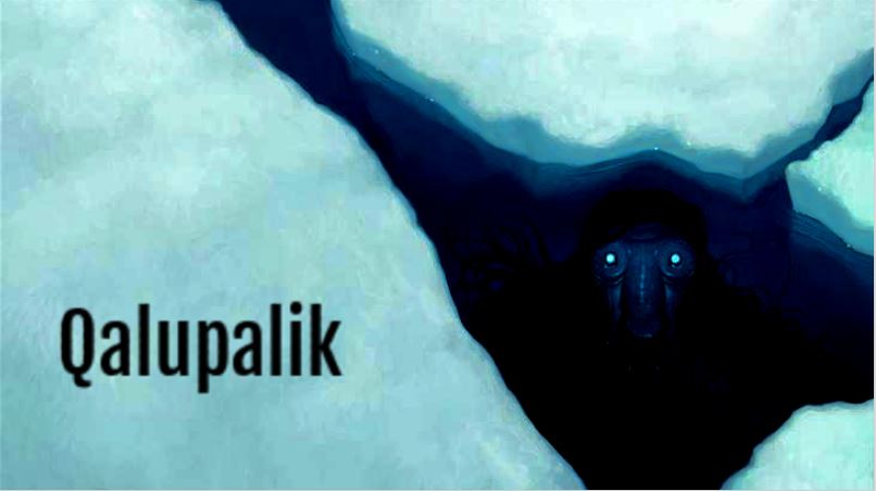 Qalupalik | The Scare Chamber