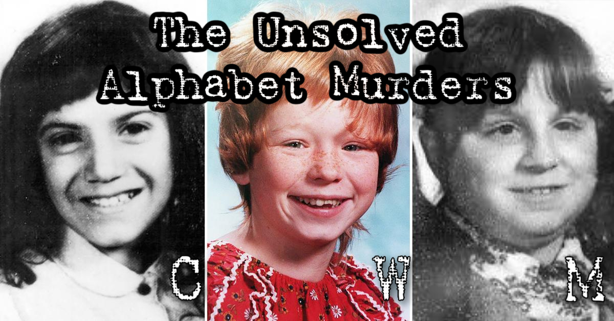The Unsolved Alphabet Murders | The Scare Chamber